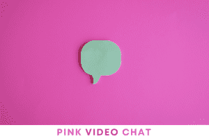 Pink Video Chat - Meet Girls Online Now